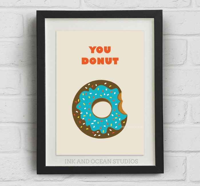 Fun Quotesprint "you Donut"" Downloadable Art Print. Cute Retro, Pop ...