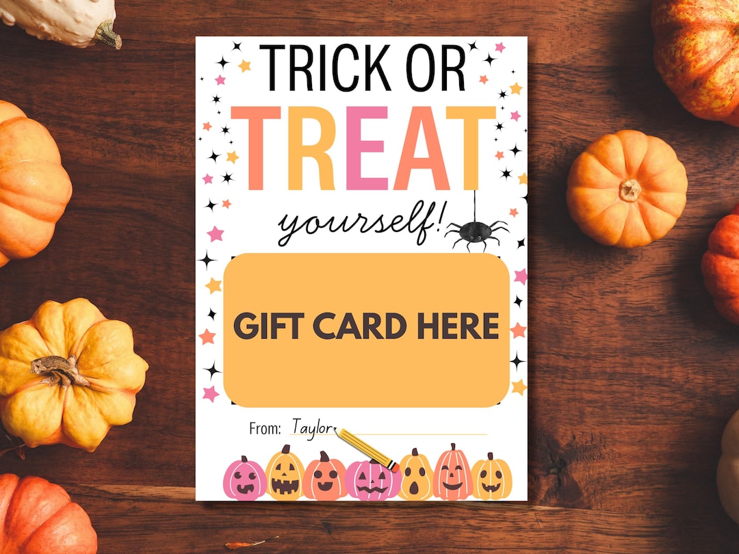 Printable Halloween Gift Card Holder, Trick or Treat Yourself Gift Card ...