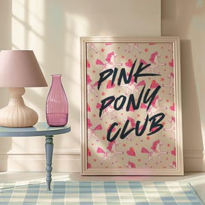 Pink Pony Club Pony Pink Print, Trendy Wall Art, Typography Poster ...