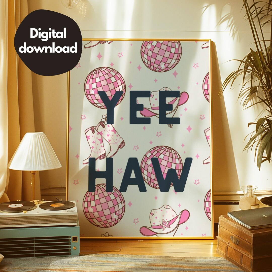 Yeehaw Pink Print, Digital Print, Trendy Wall Art, Typography Poster ...