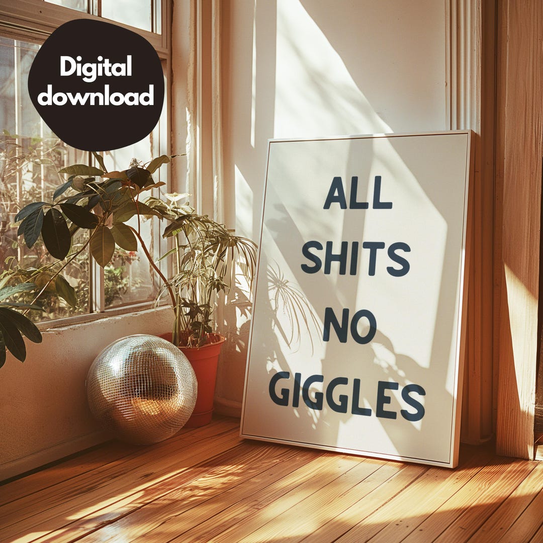 All Shits No Giggles Print, Trendy Wall Art, Typography Poster ...