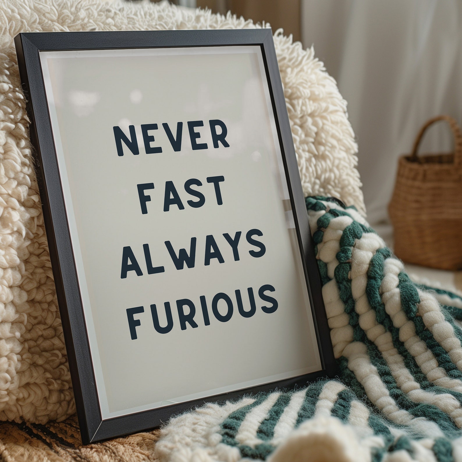 Never Fast Always Furious Print, Trendy Wall Art, Typography Poster ...
