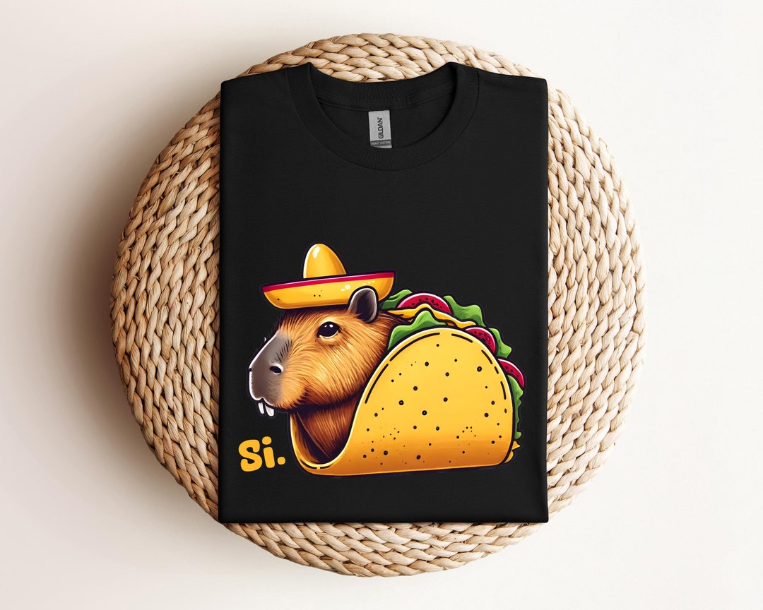 Funny Capybara Meme Shirt, Cute Capybara Mexican Tshirt, Capybara Taco ...