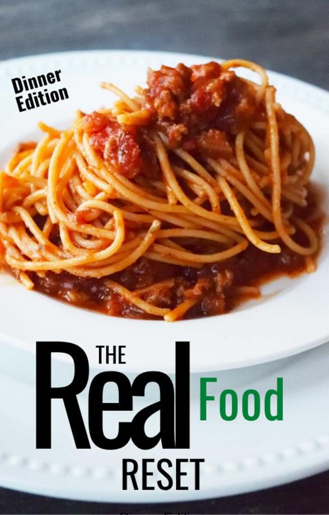 The Real Food Reset | Real Food Reset Dinner Plan | 5-day Meal Plan PDF ...