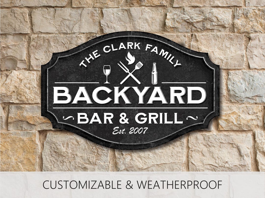 Personalized Backyard Sign, Backyard Bar and Grill Decor, Bar Sign, Bar ...