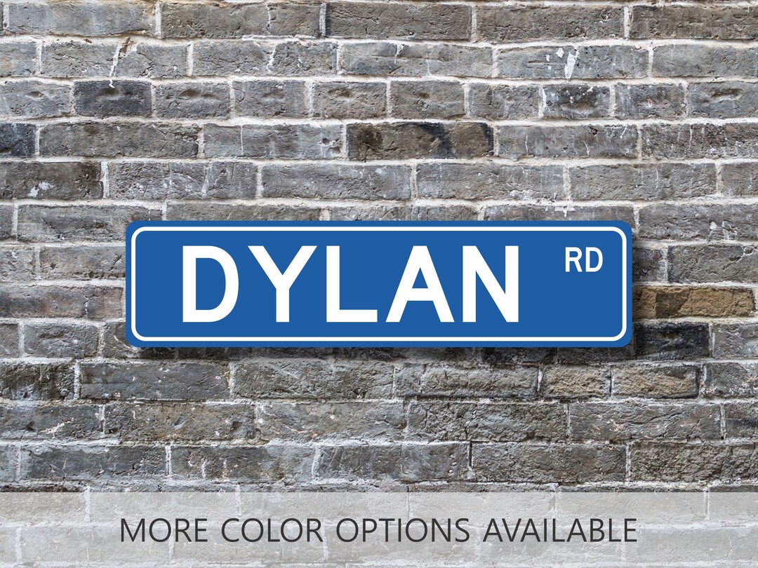 Dylan, Dylan Sign, Dylan Gift, Custom Street Sign, Boy Name Sign, Boys ...