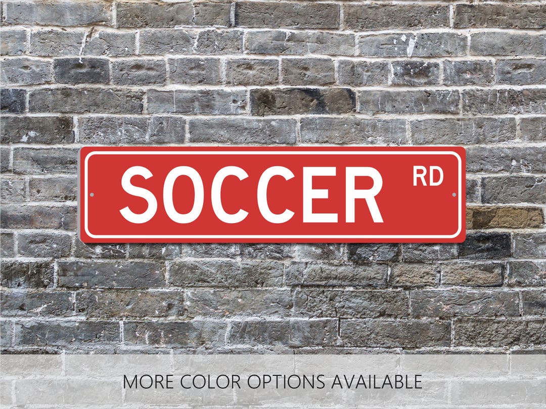 Soccer Sign, Custom Street Sign, Soccer Gifts, Soccer Coach Gift ...