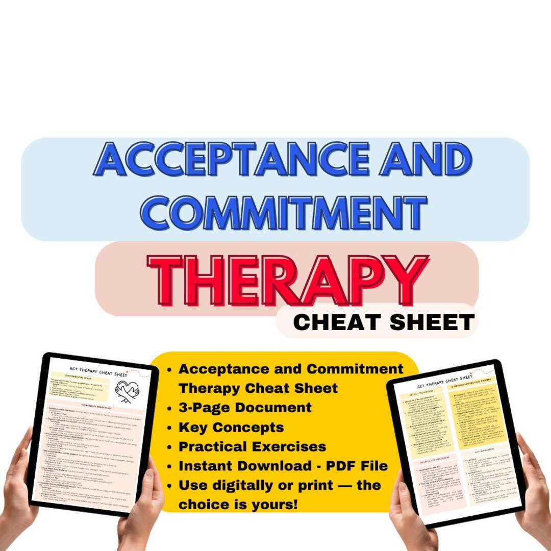 Acceptance and Commitment Therapy Cheat Sheet, ACT Therapy Resources ...