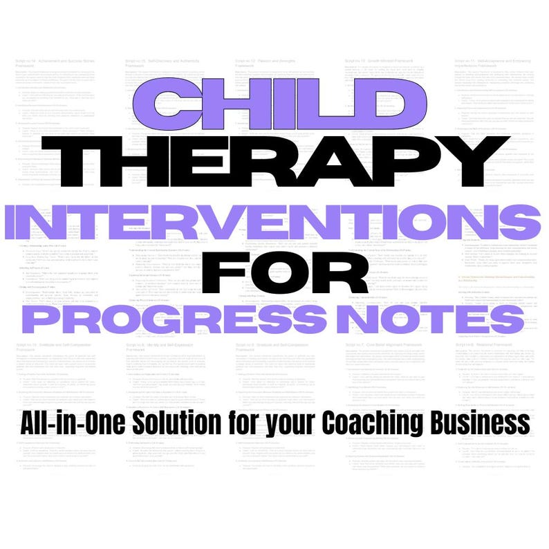Child Therapy Interventions for Progress Notes, Therapeutic ...