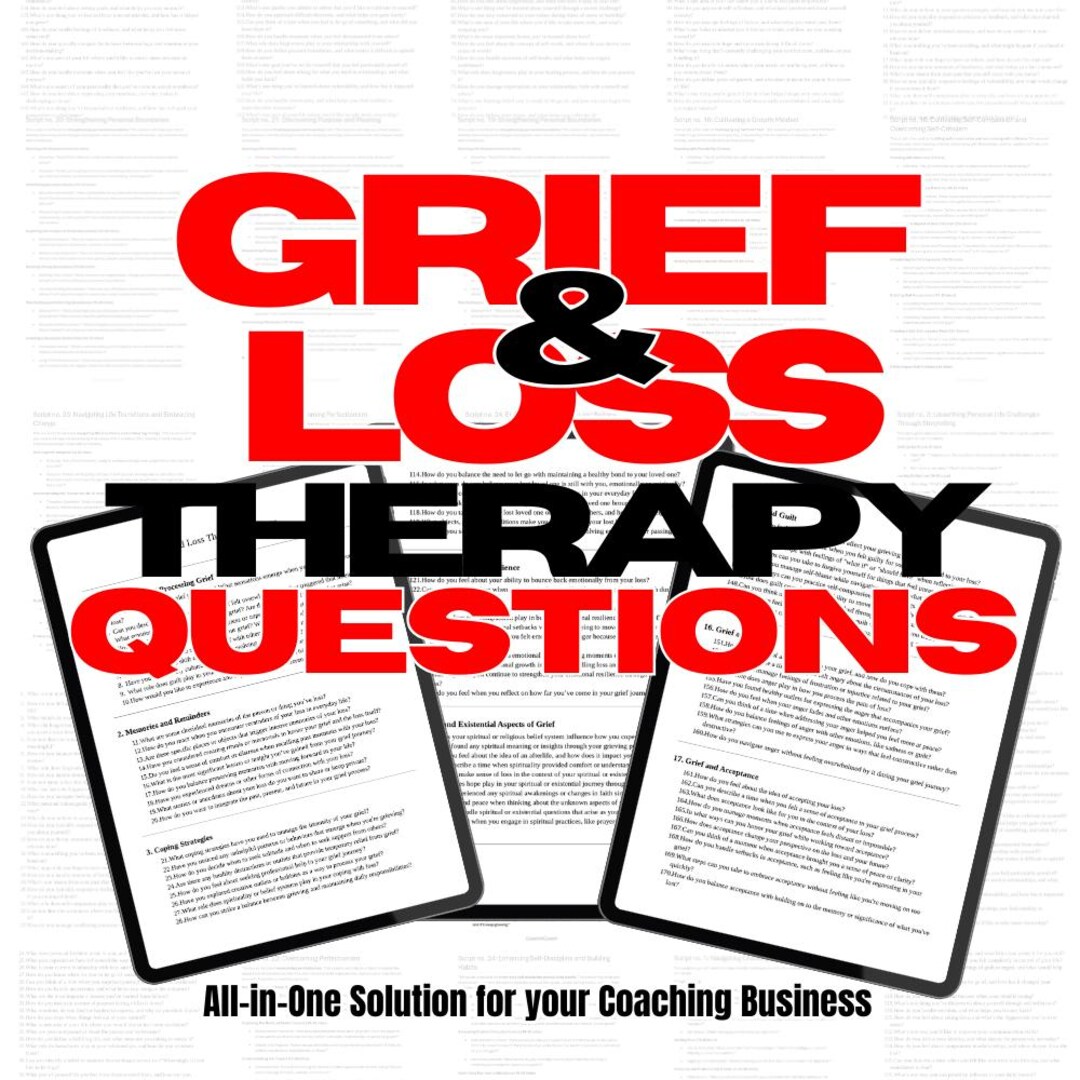 Grief and Loss Therapy Questions, Therapist Tools, Therapist Resources ...