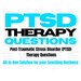 PTSD Therapy Questions, Post Traumatic Stress Disorder, PTSD Questions ...