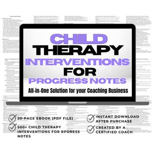 Child Therapy Interventions for Progress Notes, Therapeutic ...