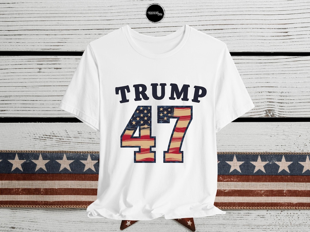 Trump 47 Shirt, 47 Donald Trump Shirt, President Trump Shirt, 47th ...