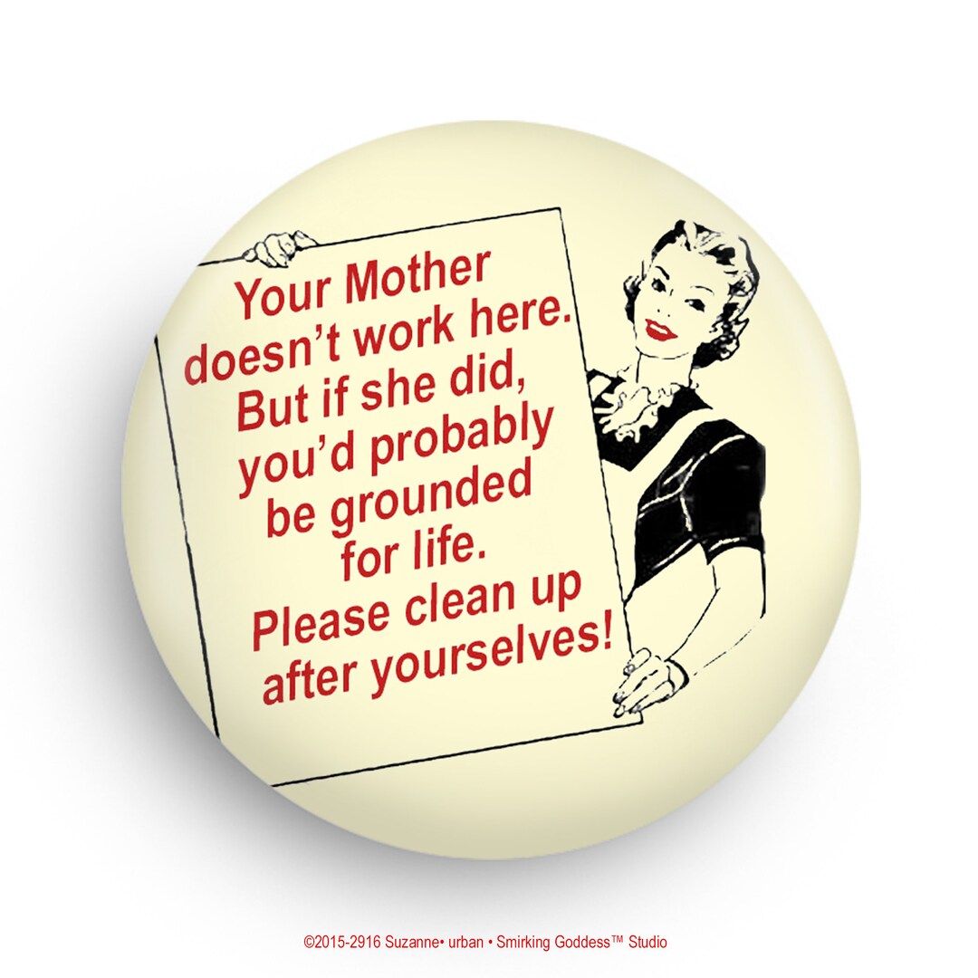 Funny Workplace Fridge Magnet to Remind Others to Clean Up! - Etsy