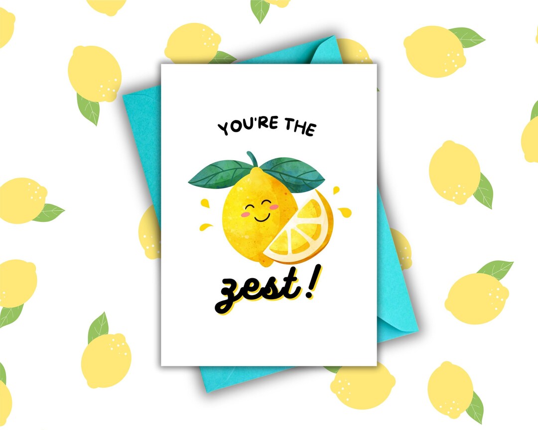 You're the Zest Printable Greeting Card, Foodie Pun Digital Download ...
