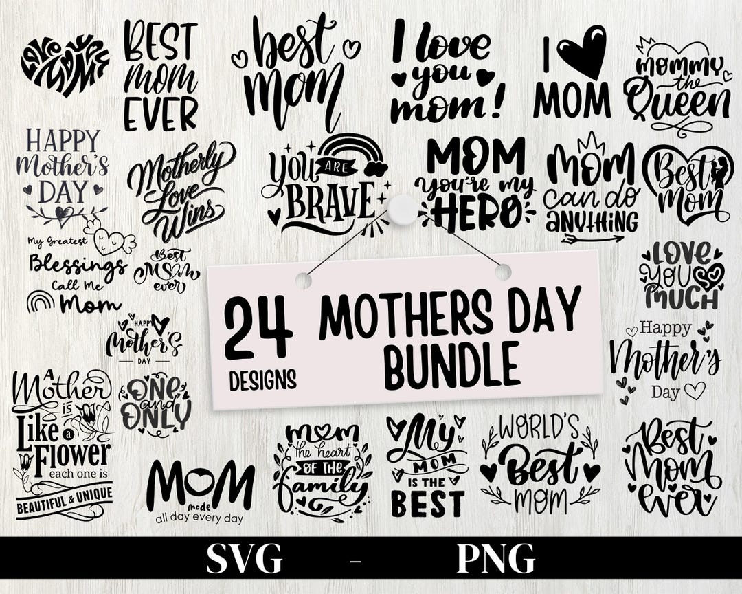 Mother's Day Svg Bundle, Mom Png Bundle, Mom Love Png, Mothers Day Gift ...