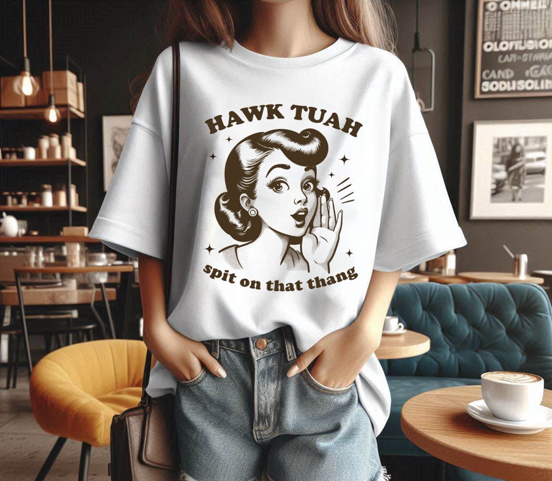Hawk Tuah Spit on That Thang Png, Funny Meme, Trendy Meme Png, If She ...