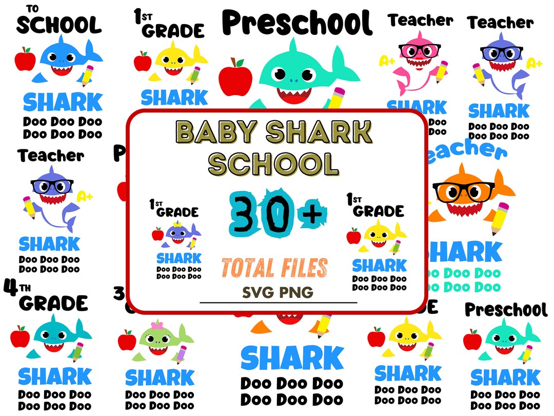Baby School Shark Svg Bundle, 30 Svg Png Bundle, School Svg, Shark ...