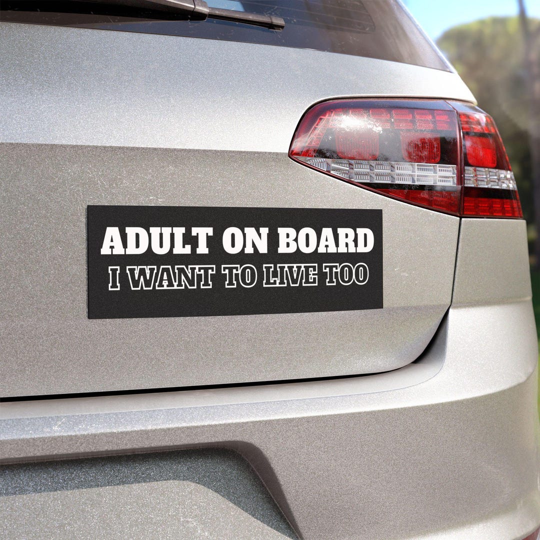 Funny Car Magnet Adult on Board Bumper Sticker Sarcastic Fun Car ...