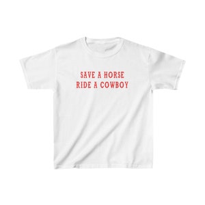 Save a Horse Ride a Cowboy Baby Tee, Cowgirl Western Aesthetic Shirt ...
