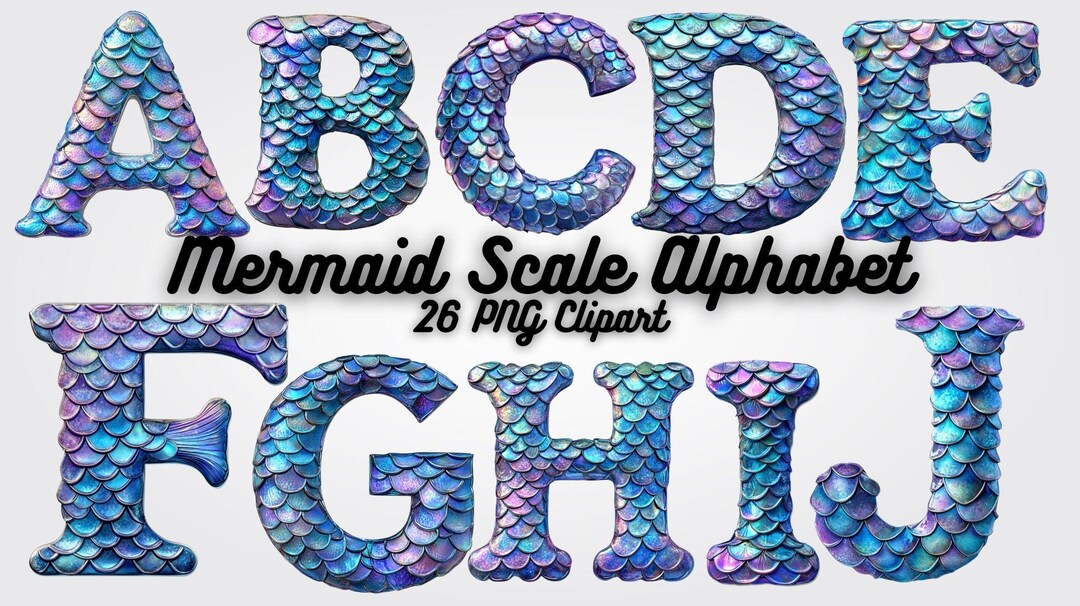 Mermaid Scale Alphabet Clipart, Mermaid Letter, Iridescent Ocean ...