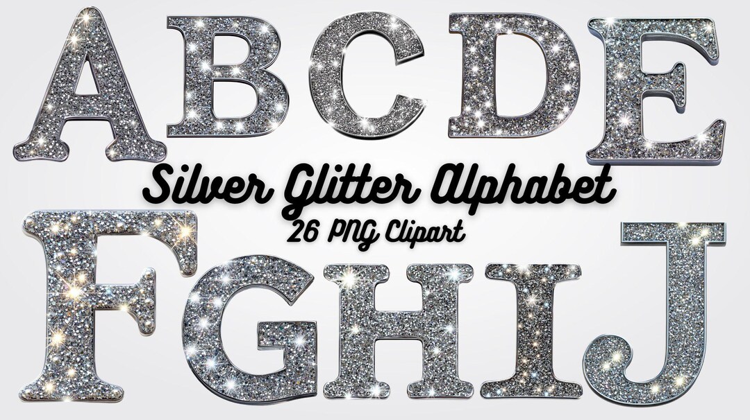 26 Silver Glitter Alphabet Clipart, High-quality PNG Letters, Perfect ...
