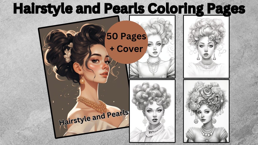 Hairstyle and Pearls Coloring Book: 50 Grayscale Portrait Pages (PDF ...