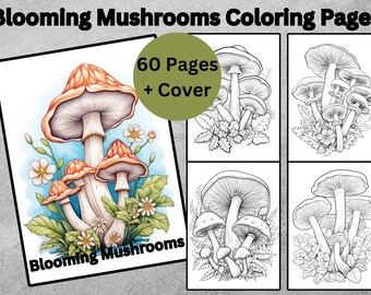 60 Blooming Mushroom Coloring Pages Adult and Kids Coloring Book ...