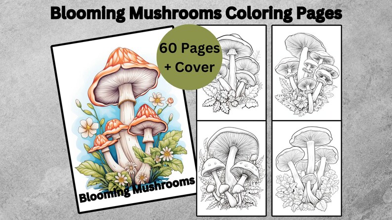 60 Blooming Mushroom Coloring Pages Adult and Kids Coloring Book ...