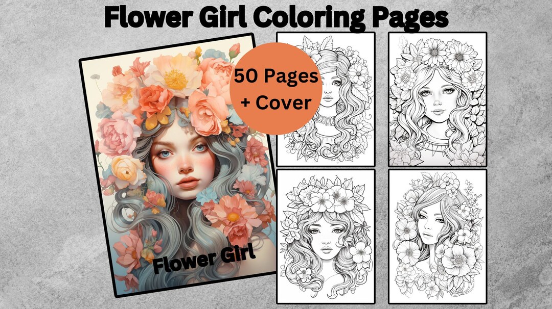 Flower Girl Coloring Book: 50 Grayscale Pages for Adults & Kids ...