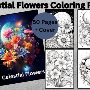 50 Celestial Flowers Coloring Pages for Adults and Kids, Flower ...