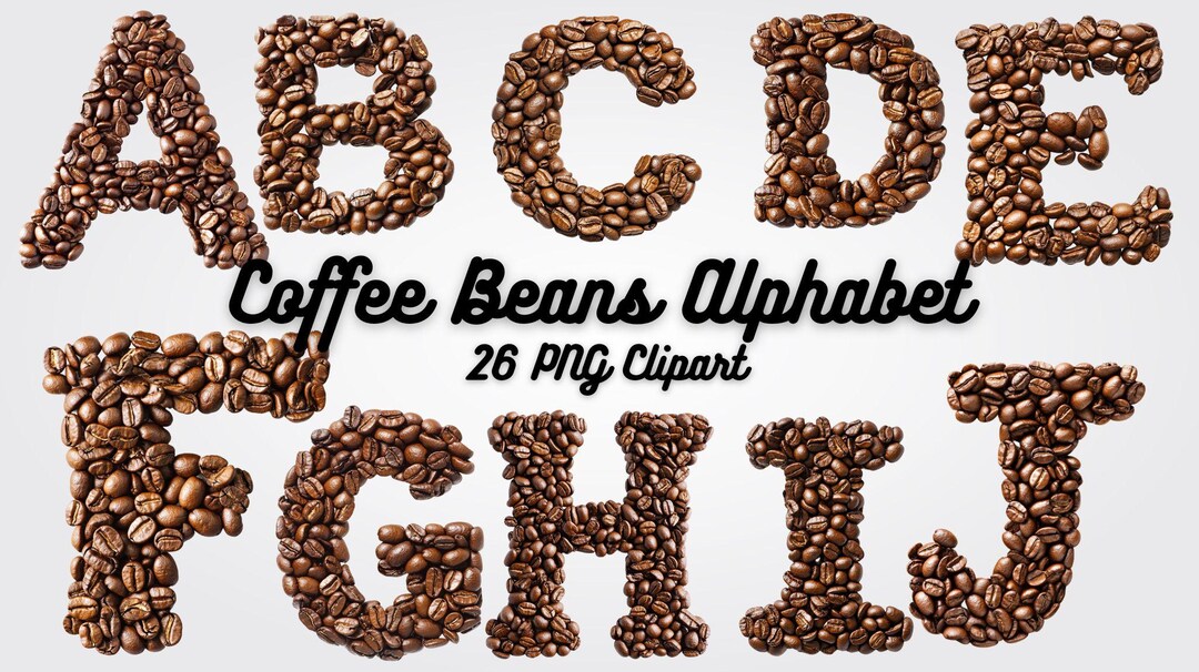 26 Coffee Beans Alphabet Clipart, High-quality PNG Letters Made From ...