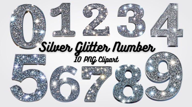 10 Silver Glitter Number Clipart, High-quality PNG Numbers, Perfect for ...
