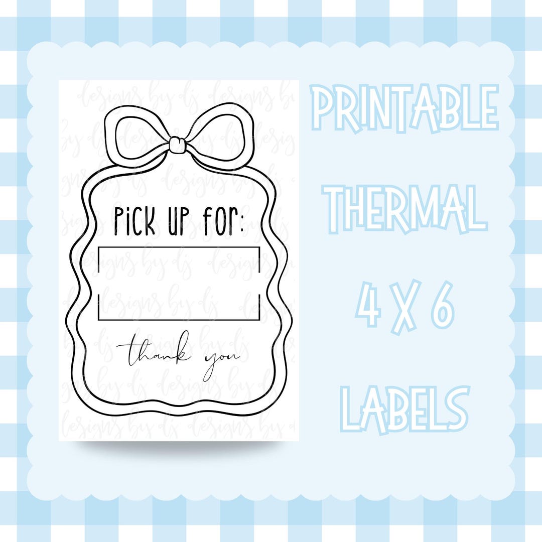 Thermal Pick up Label | Digital Download | Small Business PNG | 4x6 ...