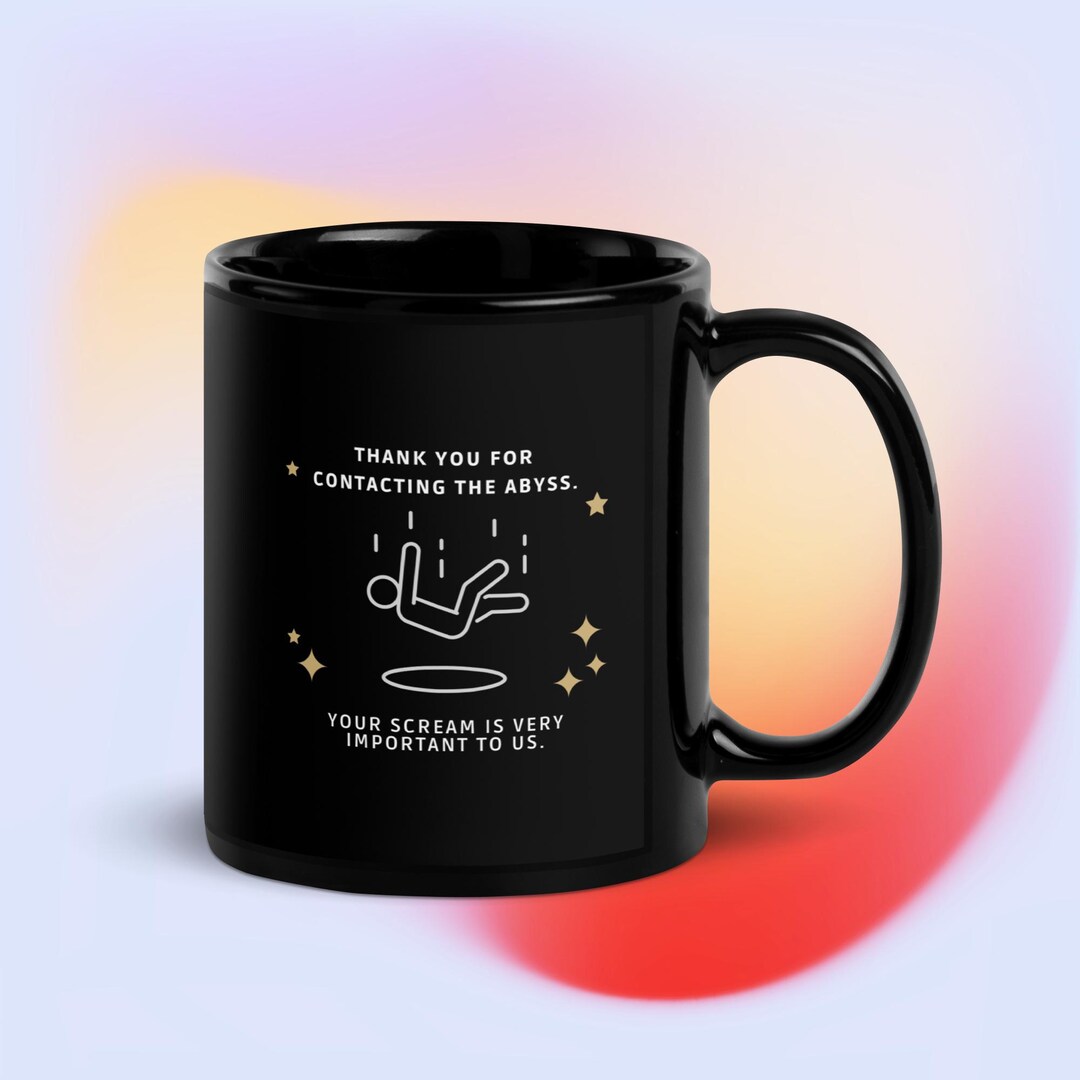 Dark Humor Existential Crisis Coffee Mug | Sarcastic 11oz Ceramic Mug ...