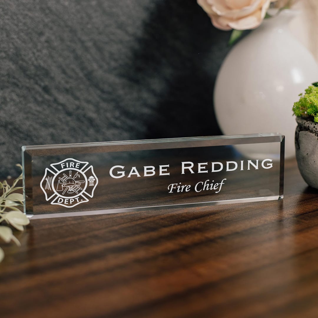 Fireman Glass Office Desk Name Plate, Clear Fire Chief Nameplate, Fire ...