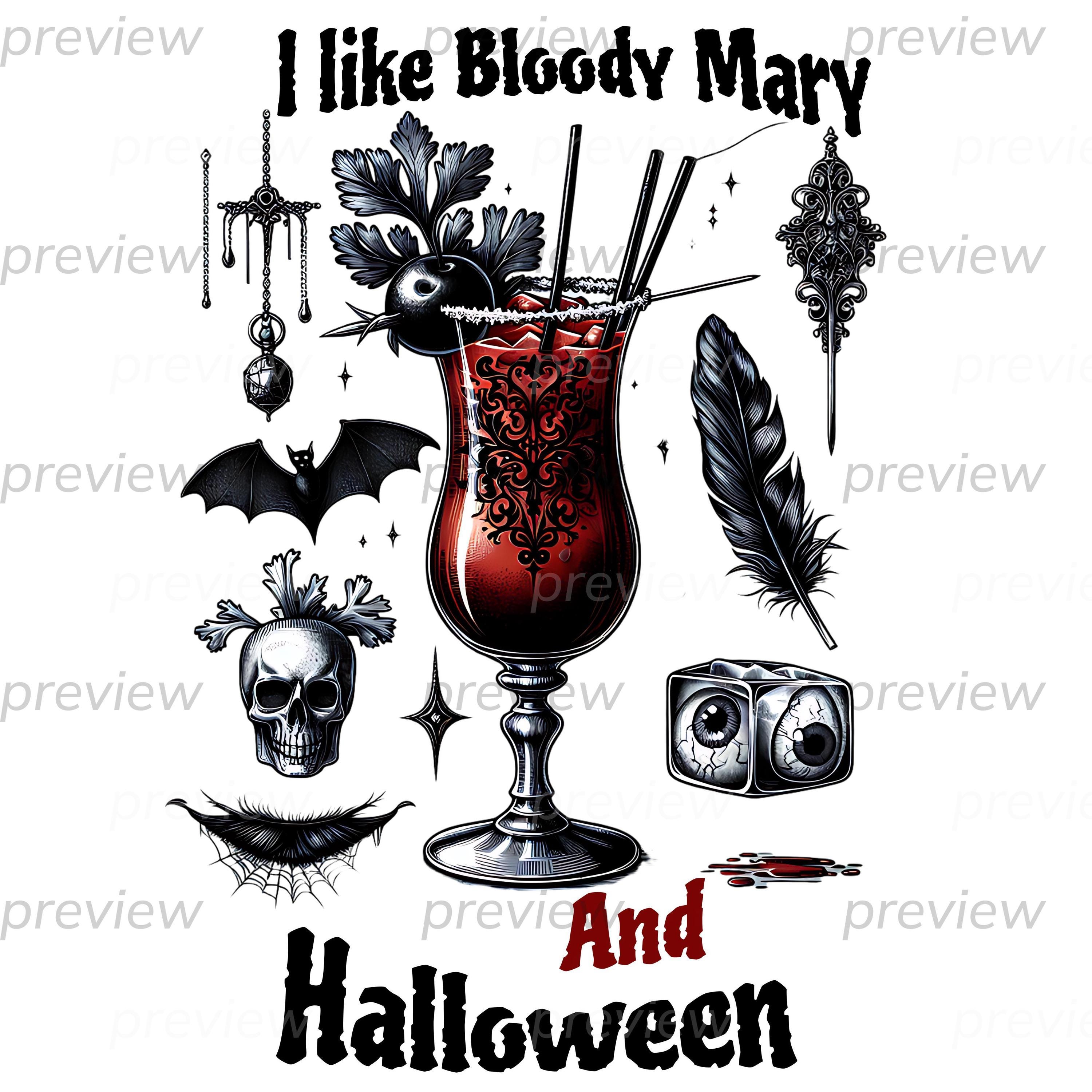 Spooky Bloody Mary Halloween PNG Drink Lover Art Printable Cocktail ...