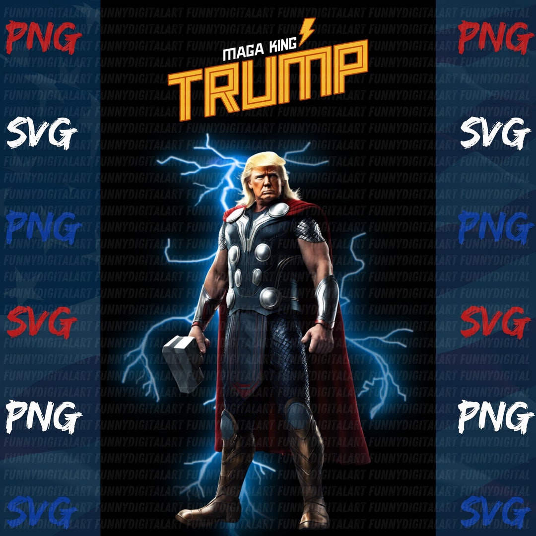 Thor Trump, Avengers, Trump 2024, Trump SVG, Trump PNG, Make America ...
