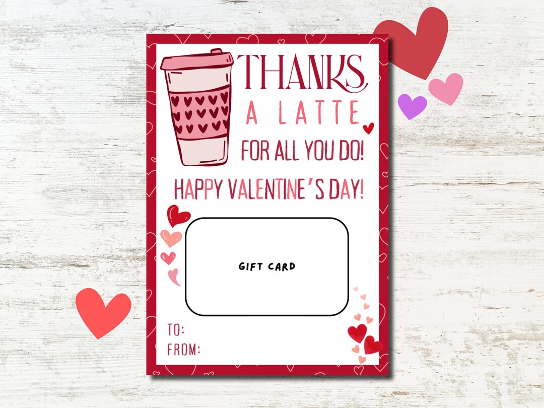 Thanks A Latte Gift Card Holder Printable, Valentine's Day Coffee Gift ...