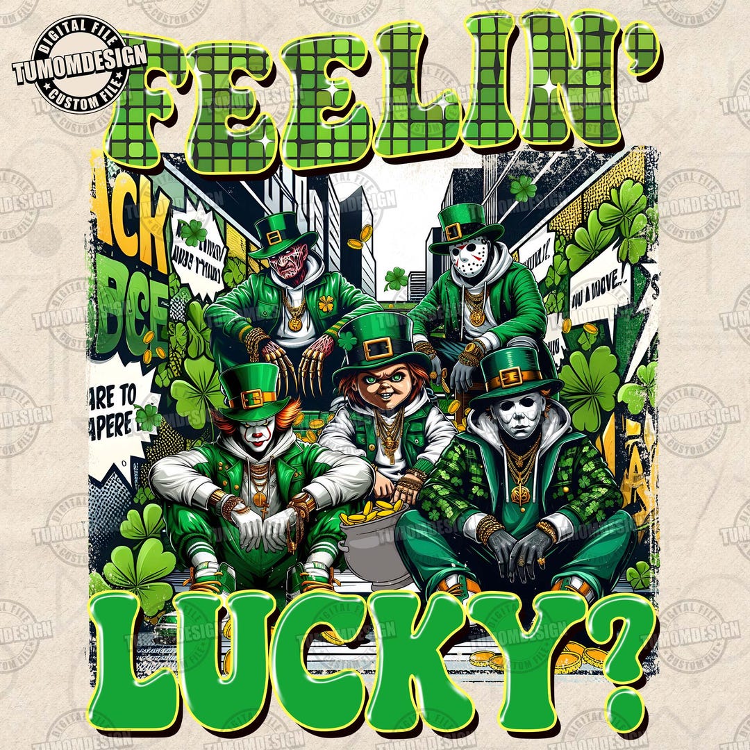 Thug Life Lucky Png, Feelin Lucky St. Patrick’s Day Png, Shamrock ...