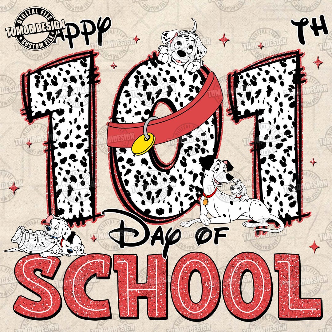101 Days of School Dalmatian Dog Png, 101 Days Bruh Png, Cartoon 101 ...