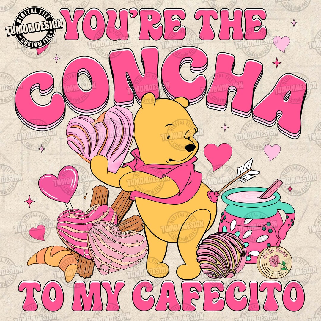 Youre Concha Valentine Png, Valentine Cartoon Movie Png, Mexican ...