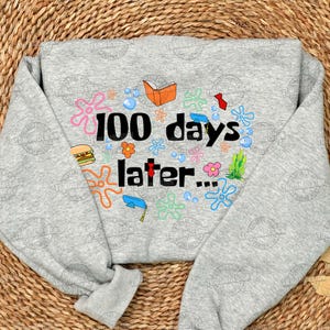 One Hundred Days Later Png, 100 Days of School Png, 100 Days of School ...