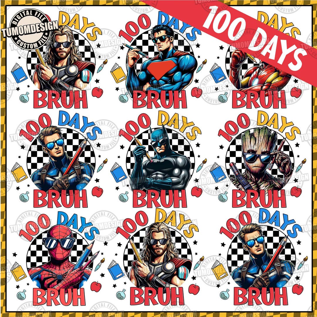 Superhero 100 Days of School Png Bundle, 100 Days Bruh Png, 100 Super ...