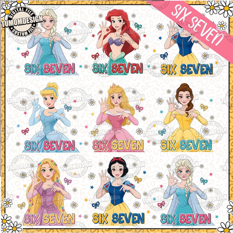 Funny Six Seven Princess Bundle Png, Six Seven Png, 6 7 Png, Viral ...