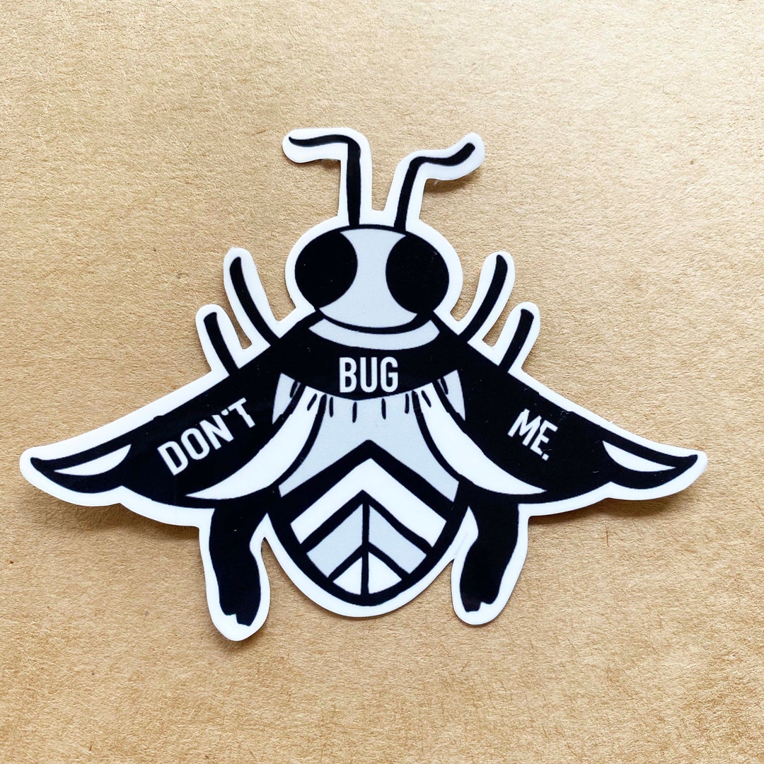 Don't Bug Me, Bug Sticker, Bug Decal - Etsy