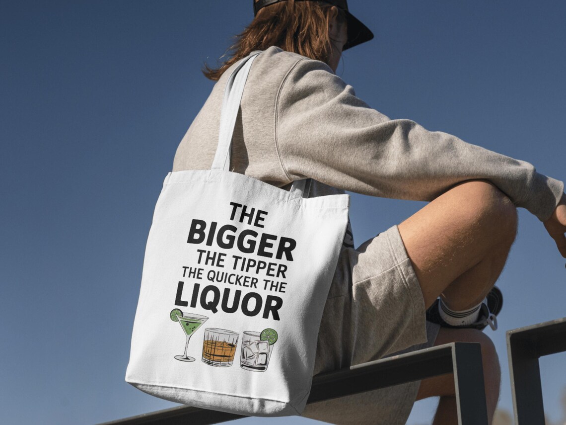 The Bigger the Tipper the Quicker the Liquor PNG, Funny Bar Humor ...