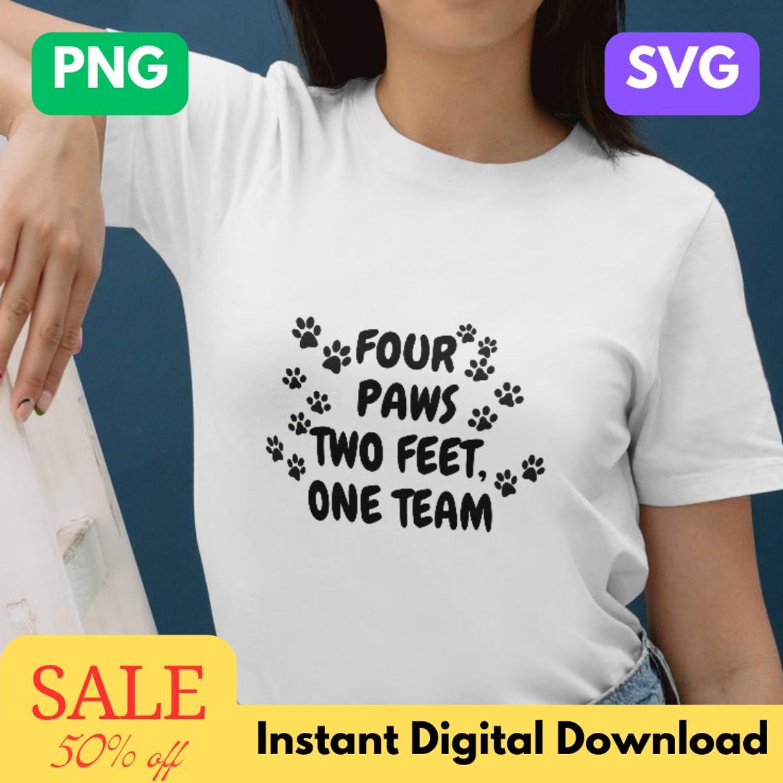 Four Paws Two Feet One Team SVG PNG Dog Training T-shirt Design, Dog ...