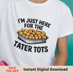 Tater Tot Lover PNG Sublimation, National Tater Tot Day Design, Gift ...