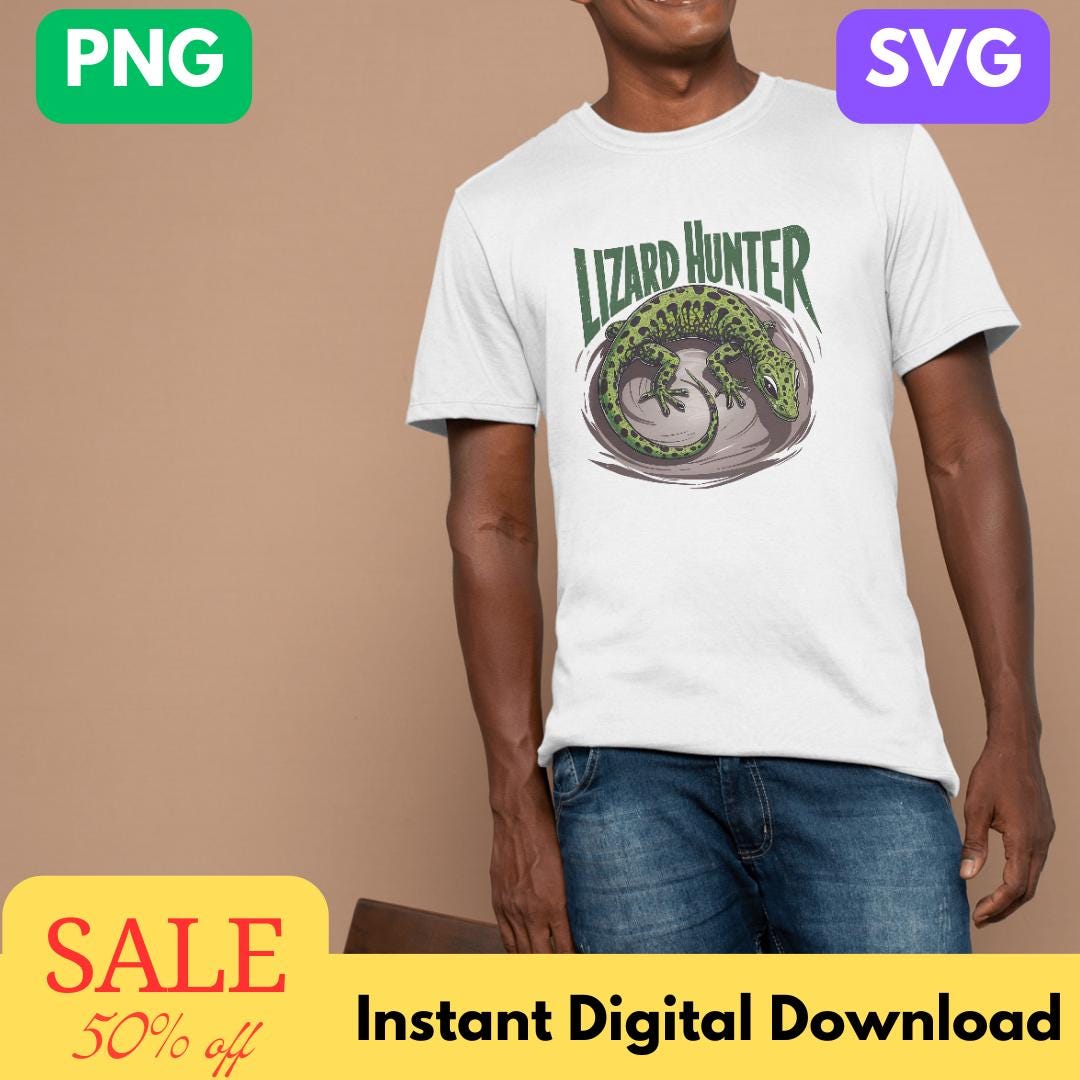 Lizard Hunter SVG PNG National Lizard Day Design, Reptile Lover Art ...